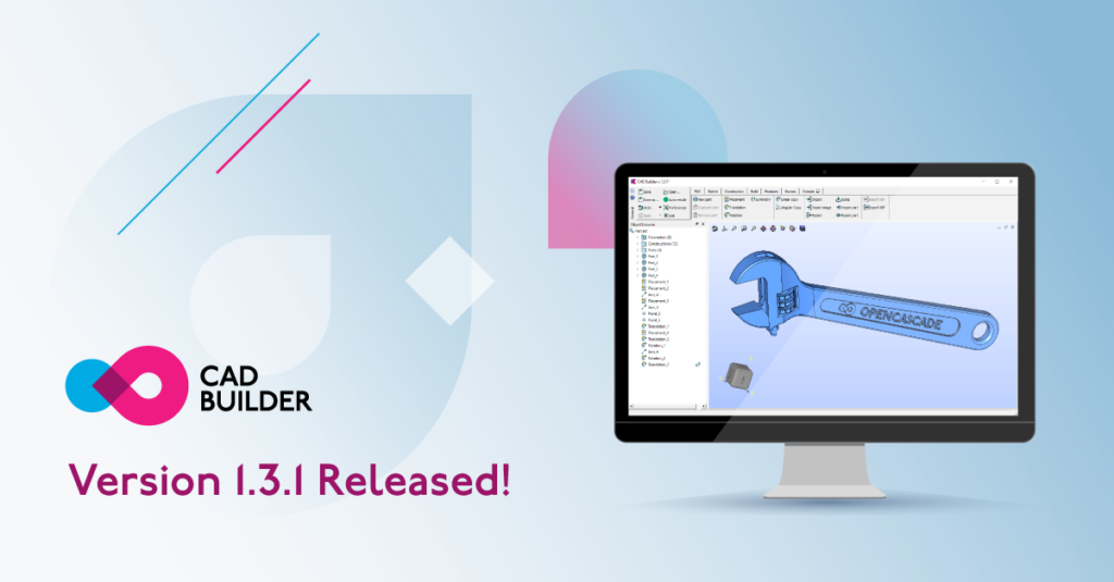 CAD Builder minor release 1.3.1 - OCCT3D