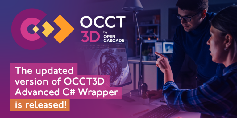 The updated version of OCCT3D Advanced C# Wrapper is released! - OCCT3D